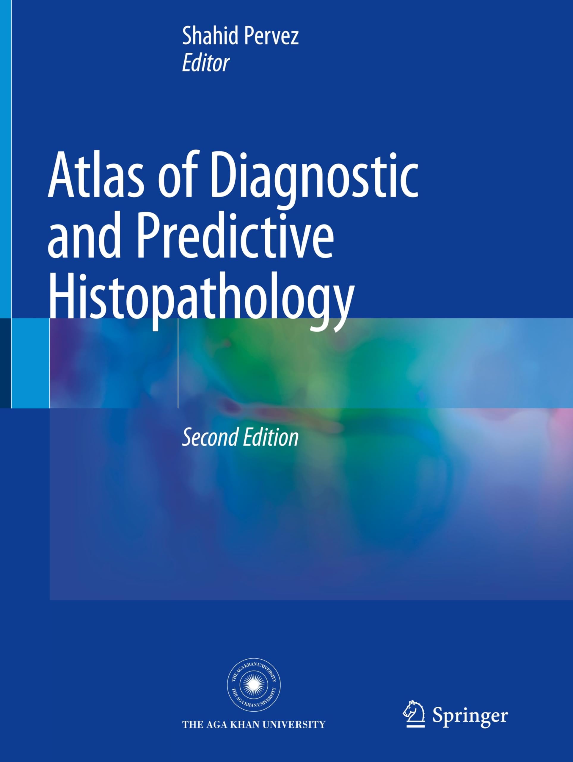 Atlas of Diagnostic and Predictive Histopathology: 9789811512223 ...
