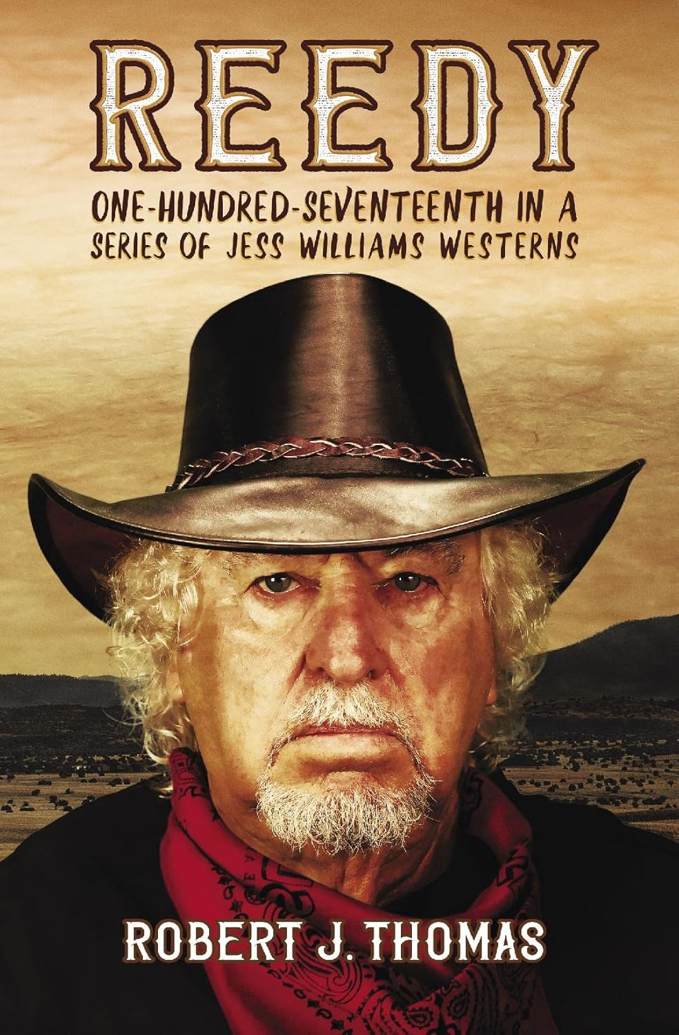 REEDY: One-Hundred-Seventeenth in a Series of Jess Williams Westerns (A Jess Williams Western ...