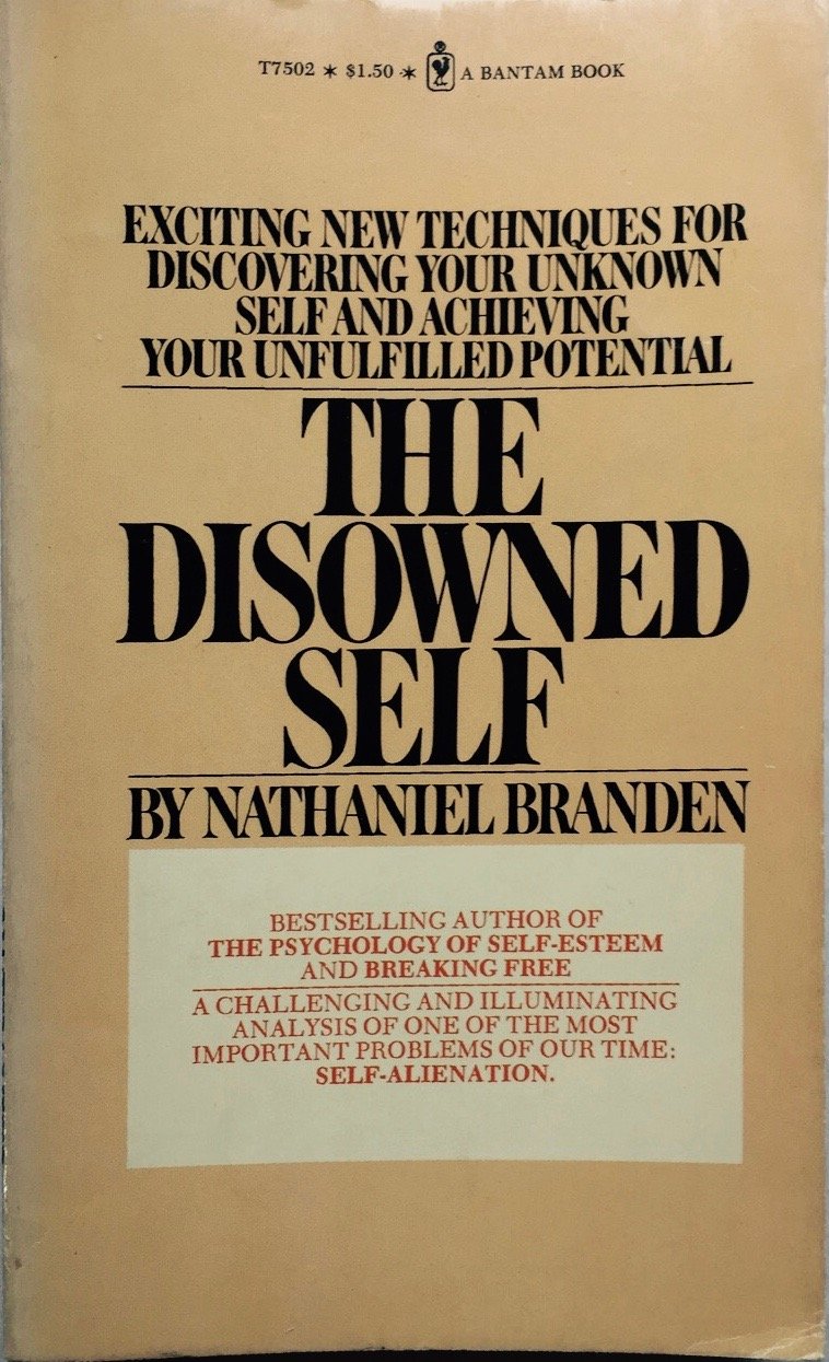 The Disowned Self ( ): Nathaniel Branden: 9780553130805: Amazon.com: Books