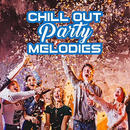 Play Chill Out Party Melodies by Chillout Café on Amazon Music