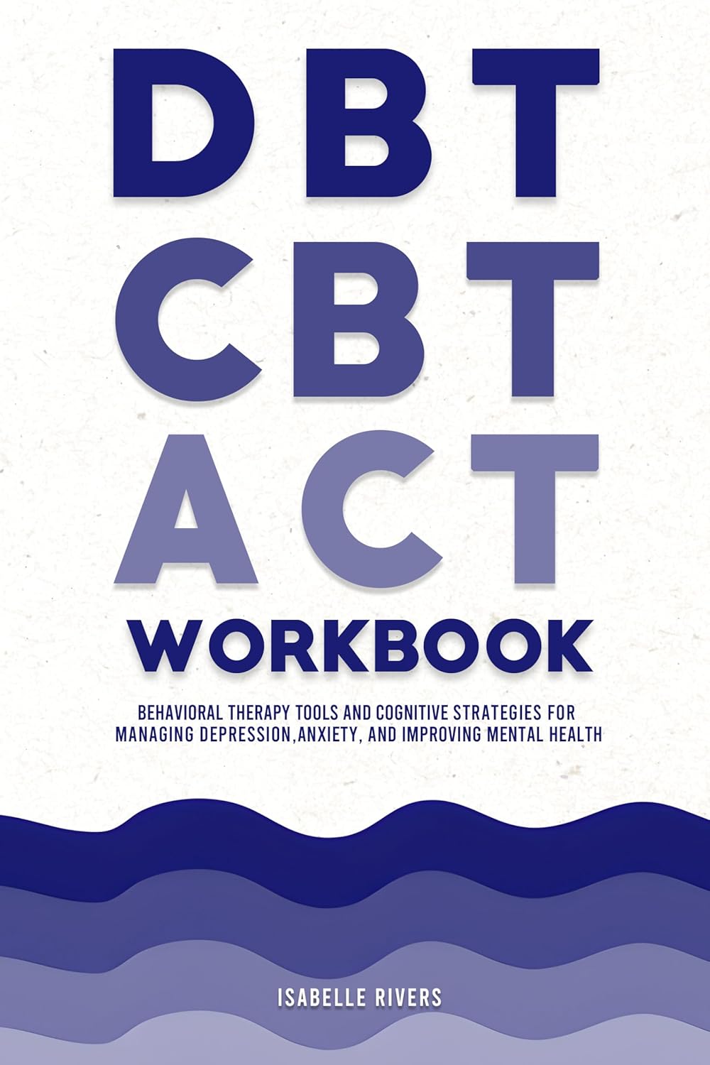 Amazon.com: DBT, CBT, and ACT Workbook: Behavioral Therapy Tools and ...