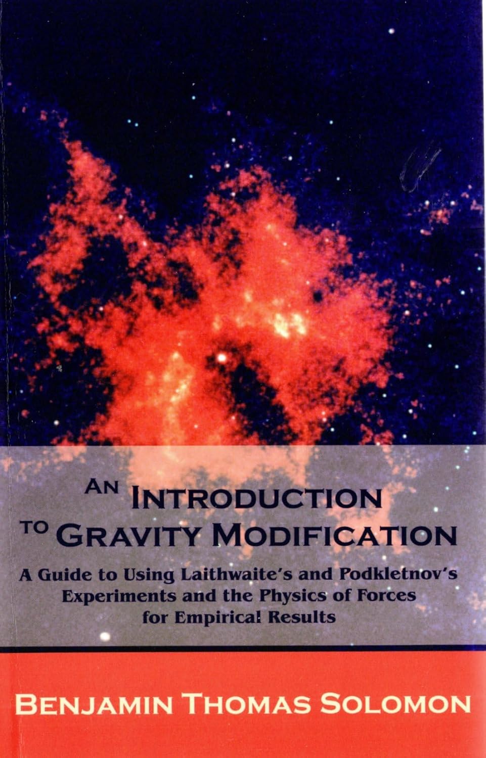An Introduction to Gravity Modification: A Guide to Using Laithwaite's ...