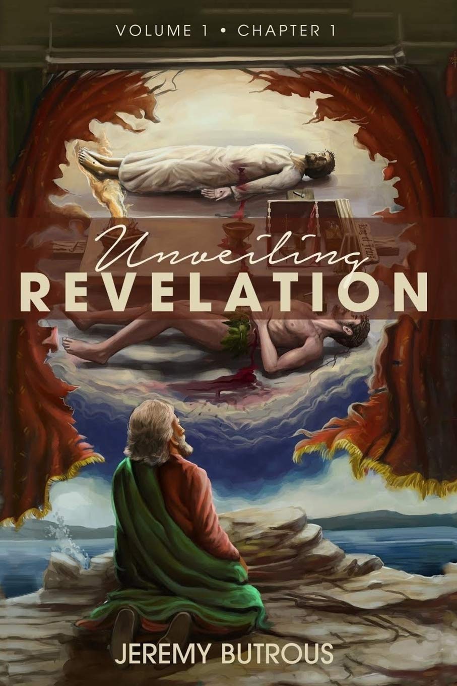 Unveiling Revelation: The truth about the greatest story ever told ...