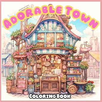 Adorable Town Coloring book: Whimsical World with Charming Creatures ...