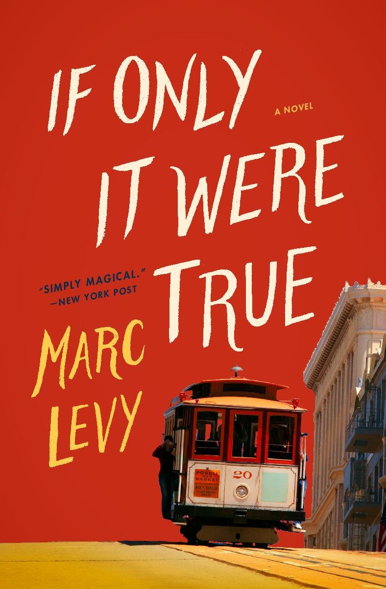If Only It Were True - Kindle edition by Levy, Marc. Literature ...