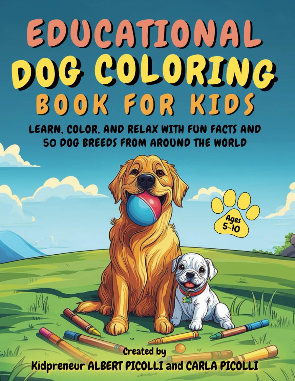 Educational Dog Coloring Book for Kids: Learn, Color, and Relax with ...