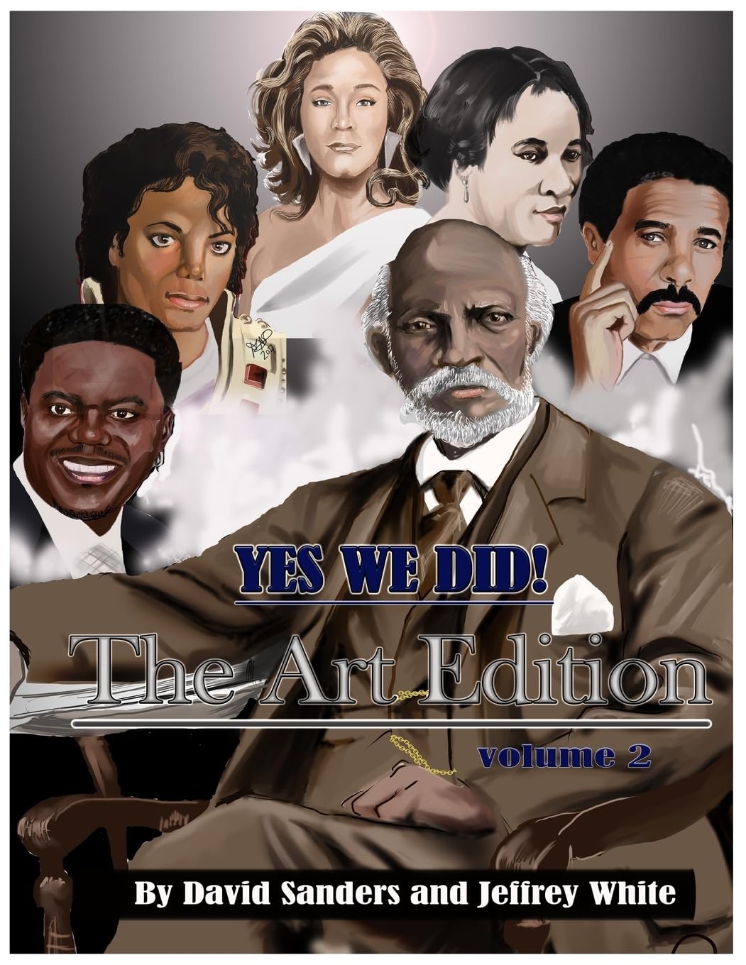 Yes We Did! The Art Edition: White, Mr Jeffrey, Sanders, Mr David ...