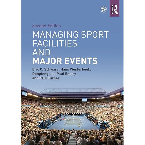 Snapklik.com : Managing Sport Facilities And Major Events: Second Edition