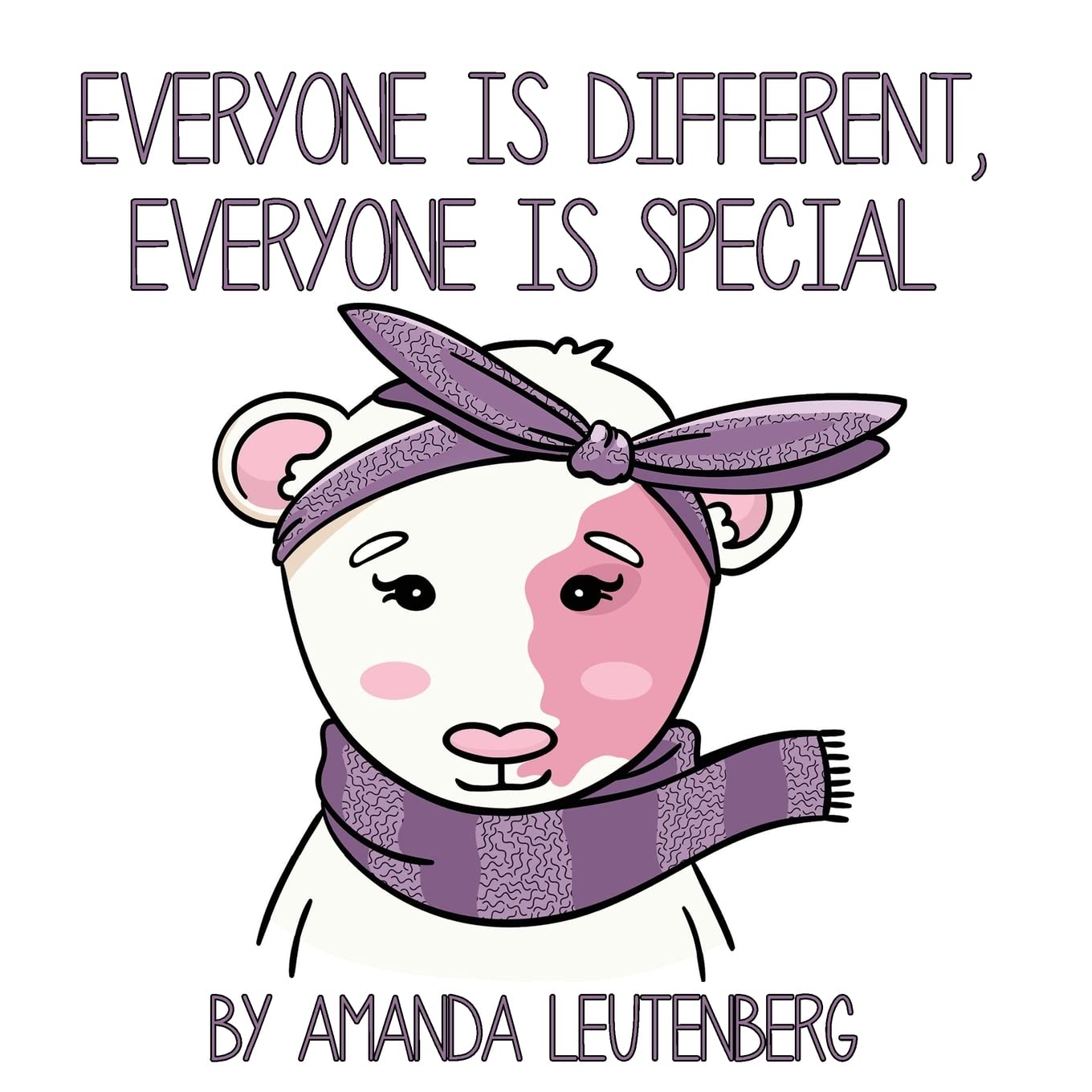 Everyone is Different, Everyone is Special: Leutenberg, Amanda ...