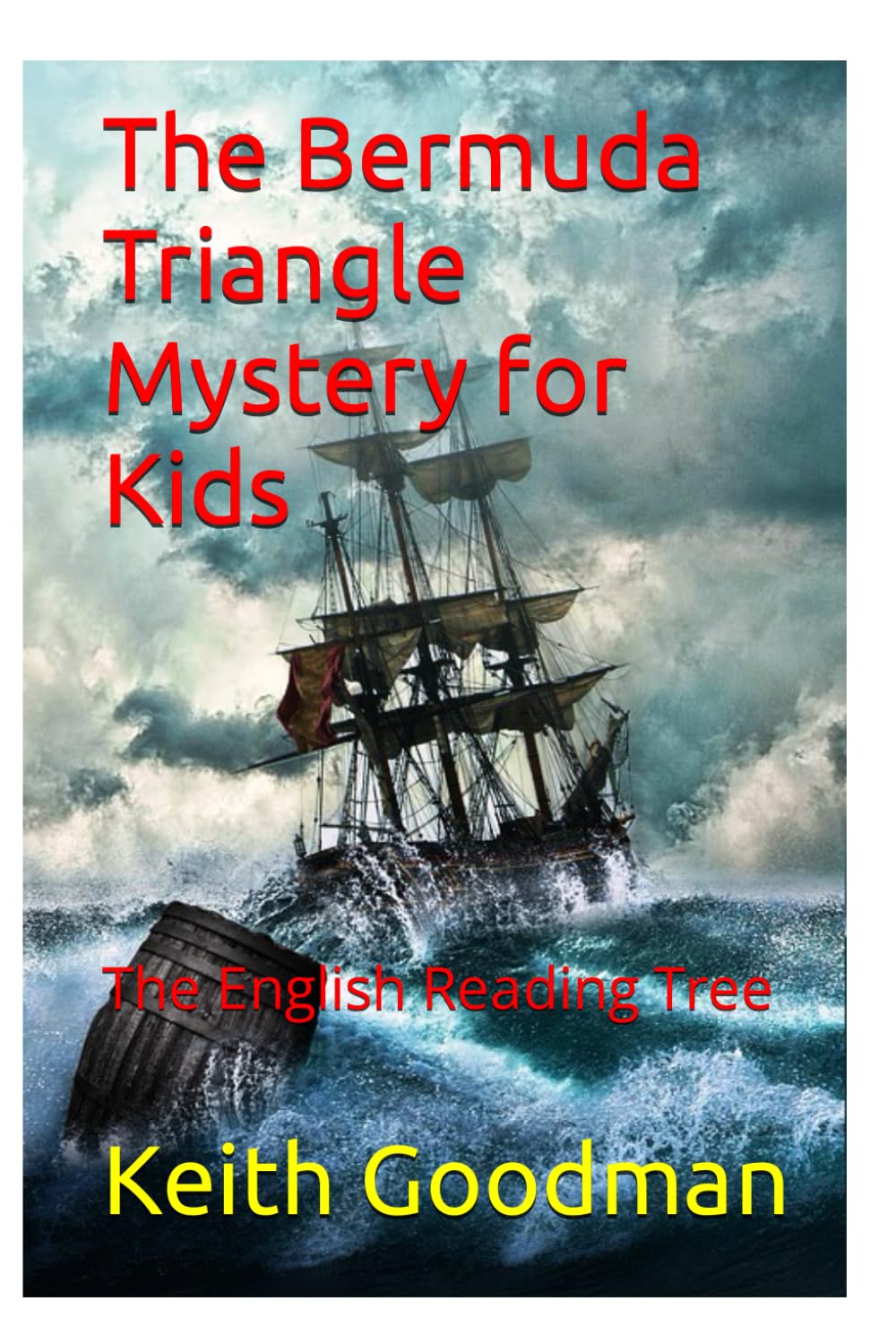 The Bermuda Triangle Mystery for Kids: The English Reading Tree ...