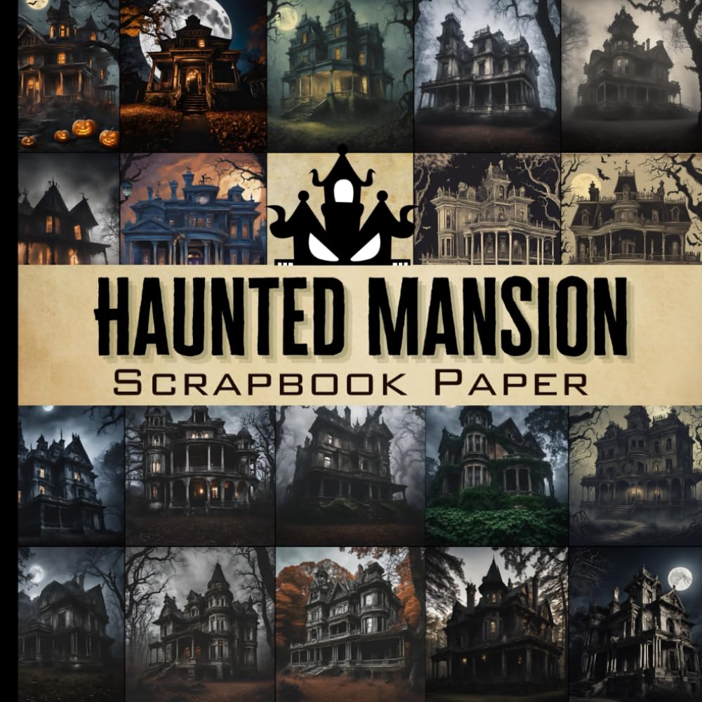 Haunted Mansion Scrapbook Paper: Double Sided Spooky Halloween Themed ...