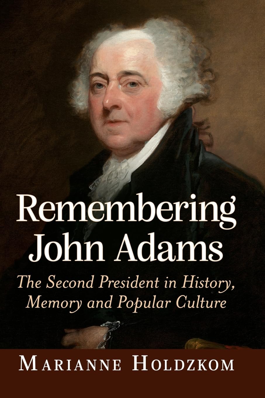 Amazon.com: Remembering John Adams: The Second President in History ...