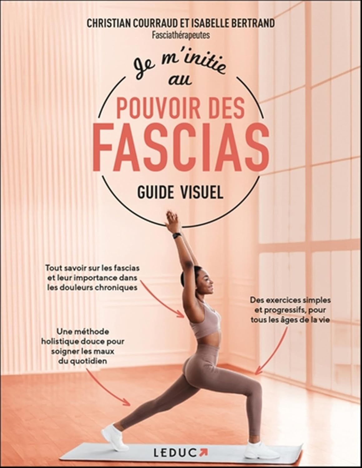 Amazon.fr - Je m'initie au pouvoir des fascias: Guide visuel - Courraud ...