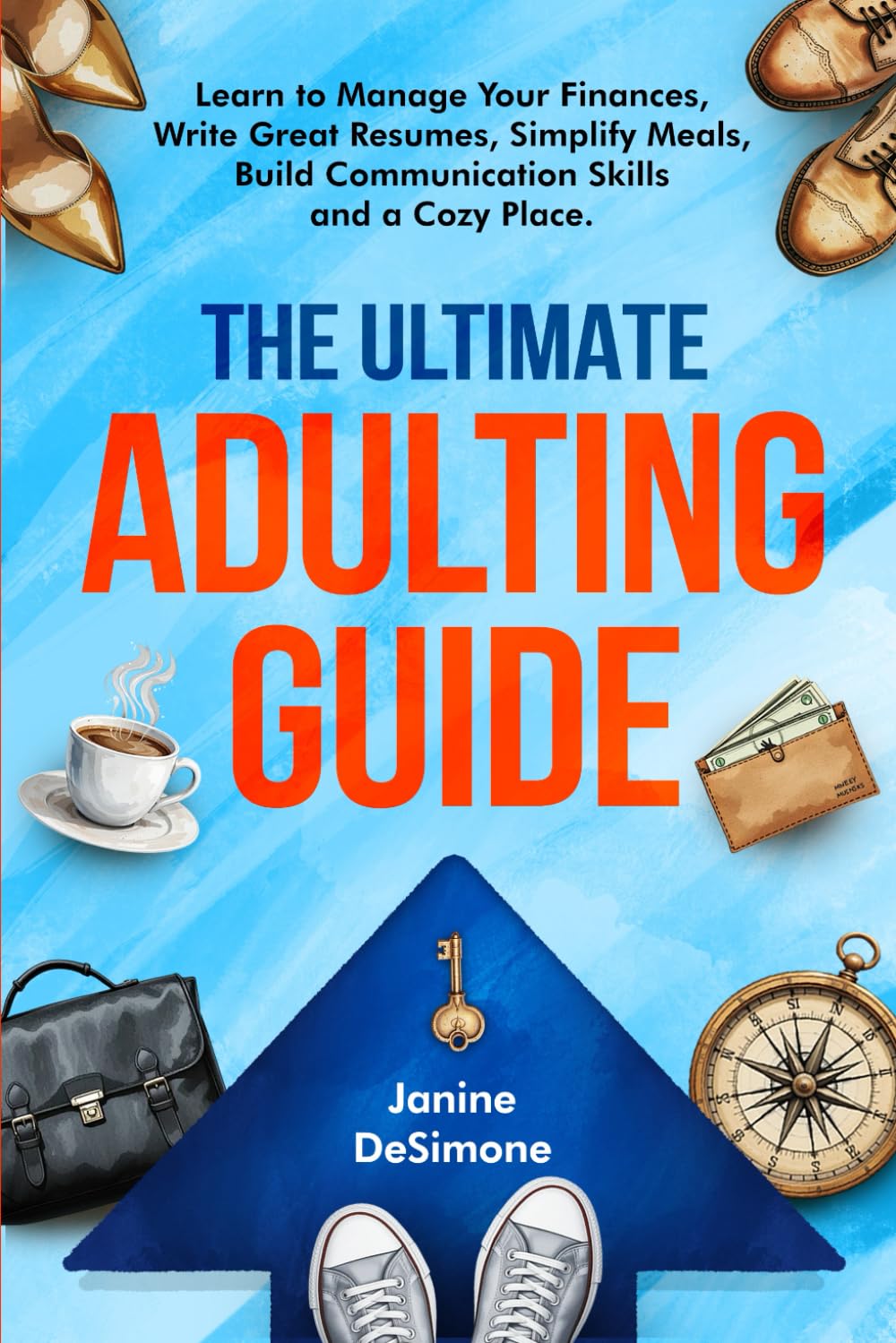 Amazon.com: The Ultimate Adulting Guide: Learn to Manage Your Finances ...