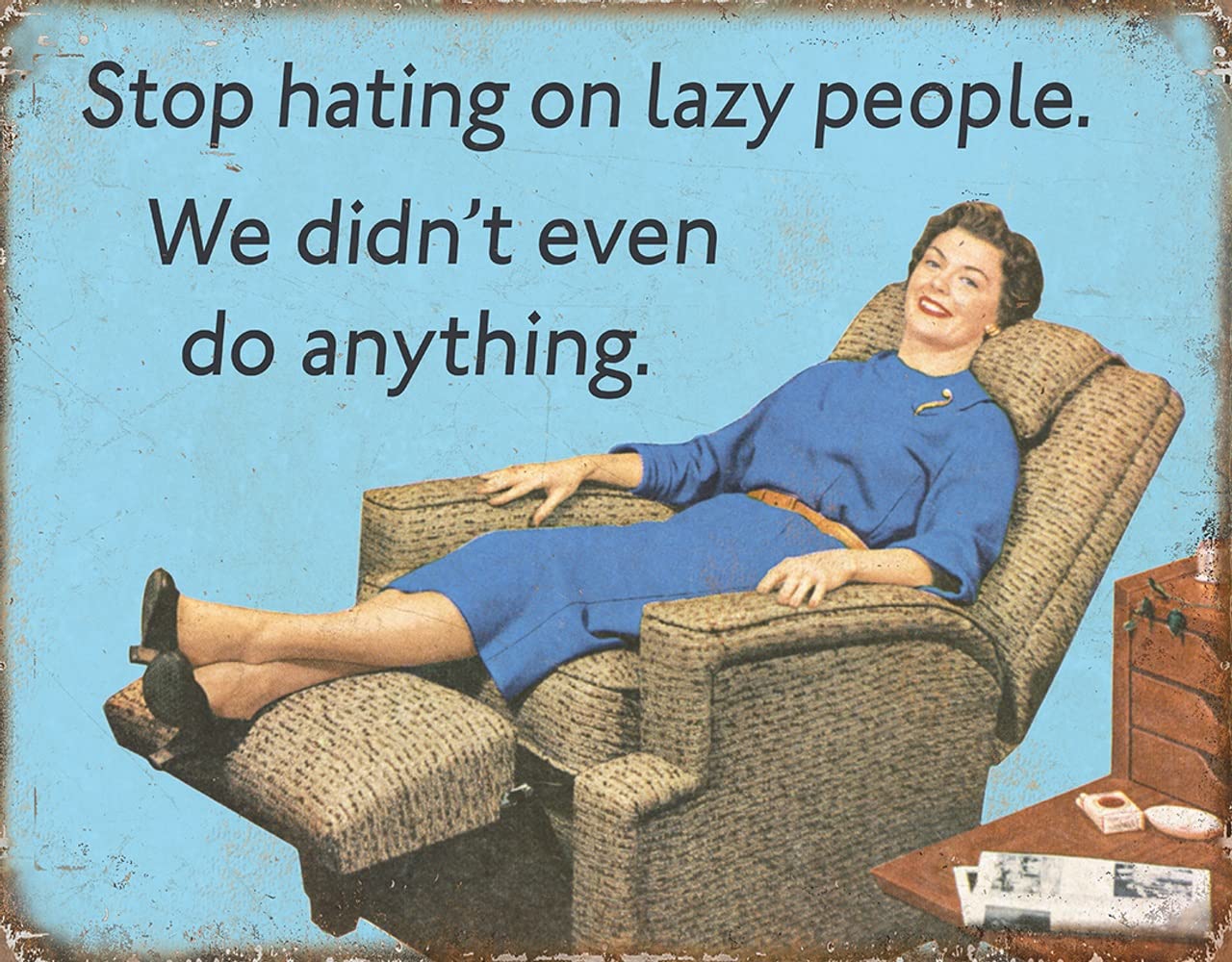 Funny Sayings About Lazy People