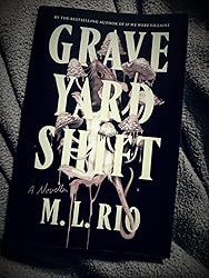 Graveyard Shift: A Novella: Rio, M. L.: 9781250356796: Amazon.com: Books