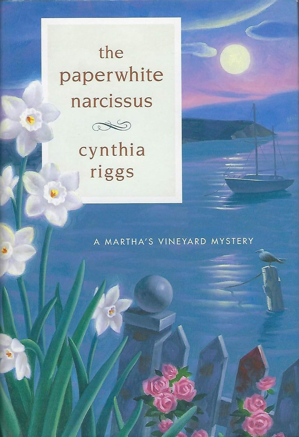The Paperwhite Narcissus (Martha's Vineyard Mysteries): Riggs, Cynthia ...