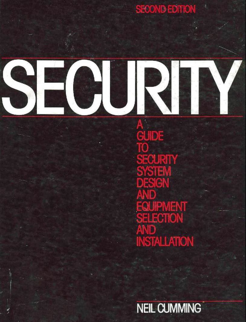 Security: A guide to security system design and equipment selection and ...