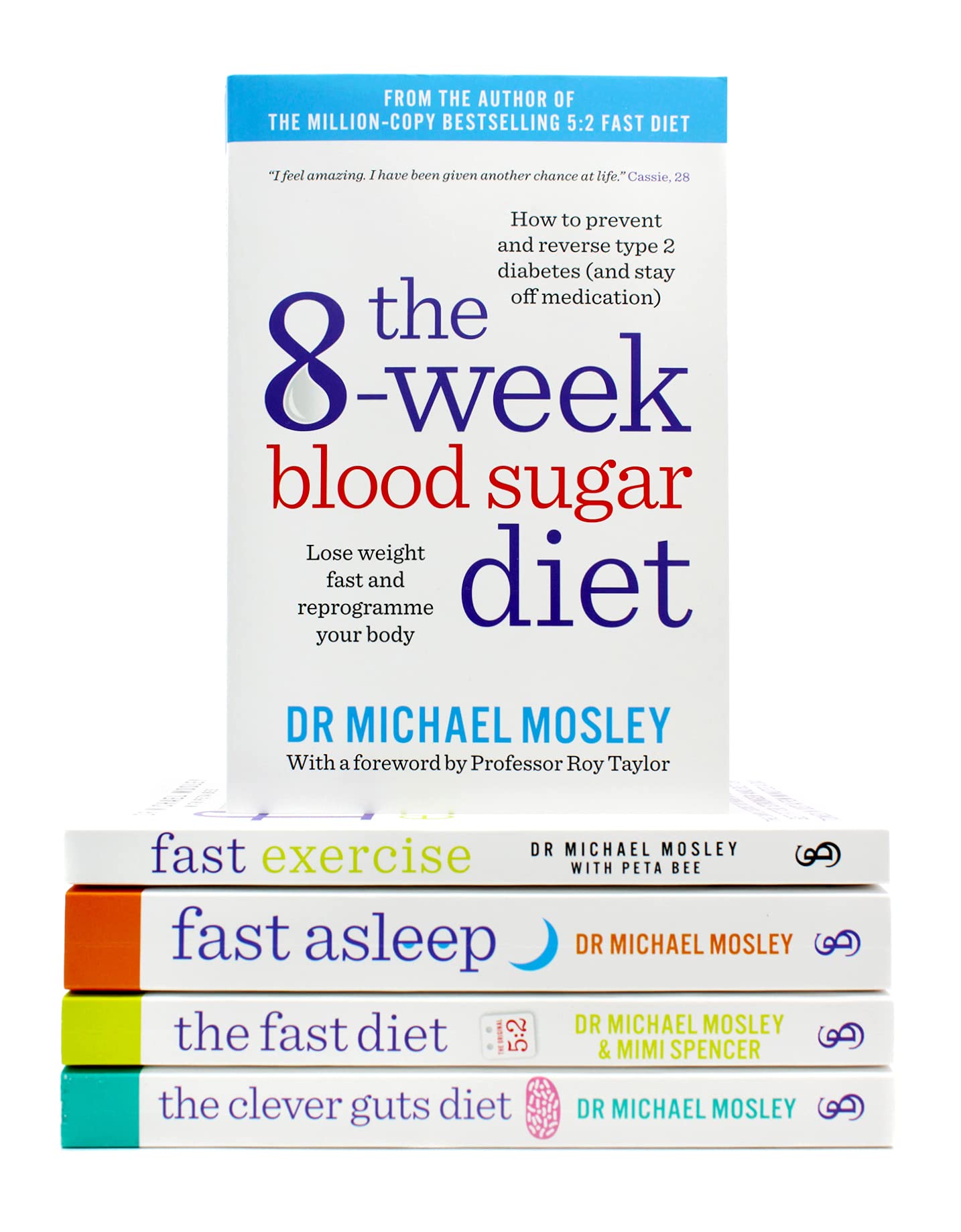 Dr Michael Mosley Collection 5 Books Set (The 8-Week Blood Sugar Diet ...