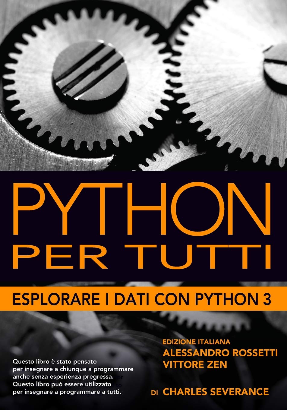 Amazon.it: Python per tutti: Esplorare i dati con Python3 - Severance, Dr. Charles Russell ...