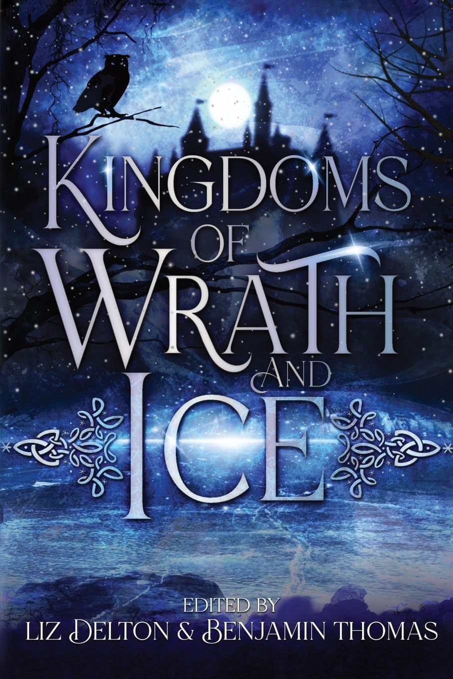 Kingdoms of Wrath and Ice: An Anthology of Icy Villains: Tourmaline ...