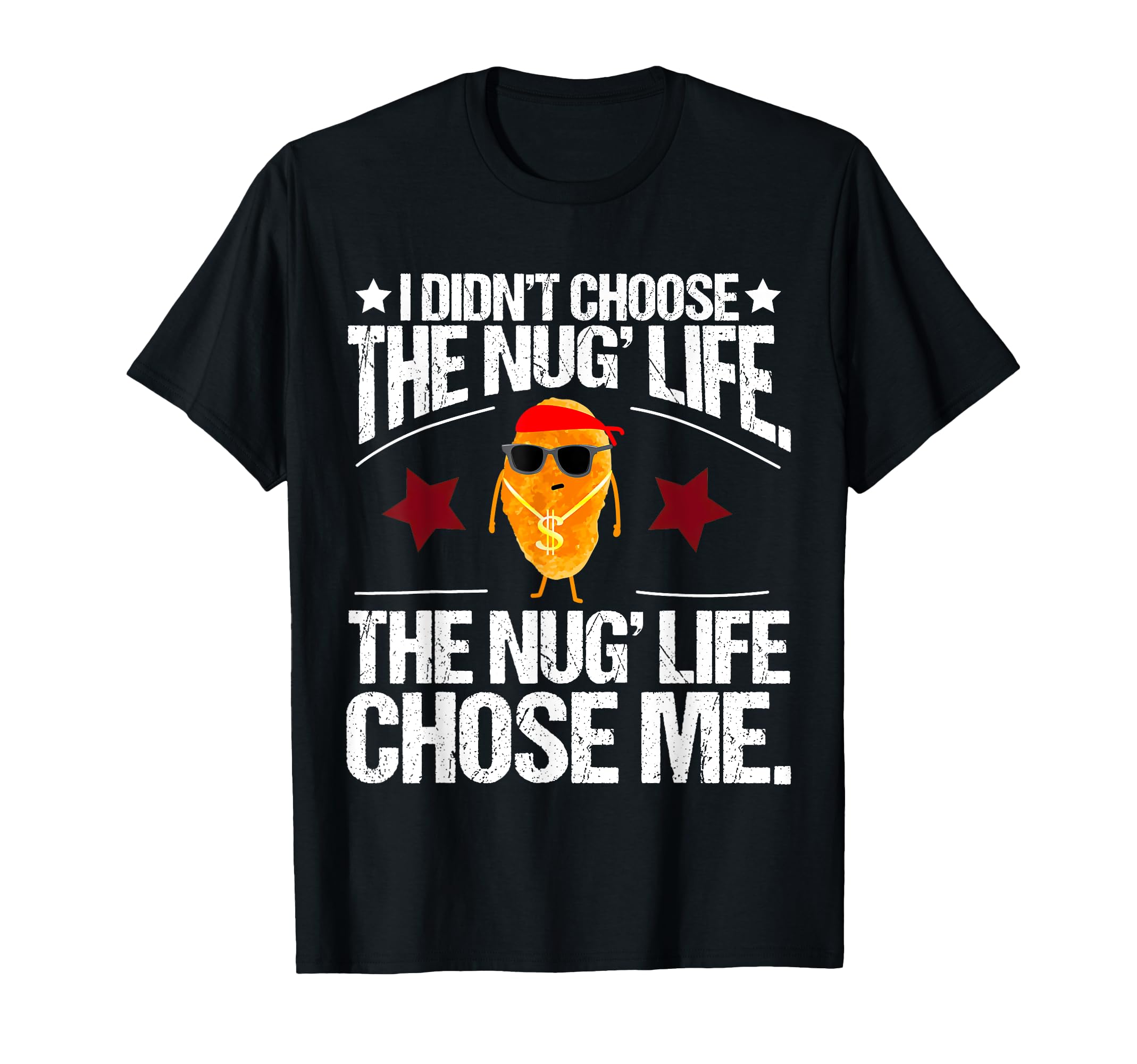 Amazon.com: Funny Nugget Apparel Nug Life Chicken Nugget Lover Gifts T ...