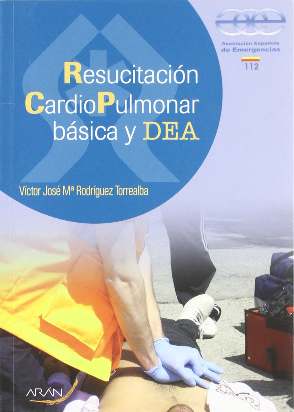 RESUCITACION CARDIOPULMONAR BASICA Y DEA: 9788496881662: Books - Amazon.ca