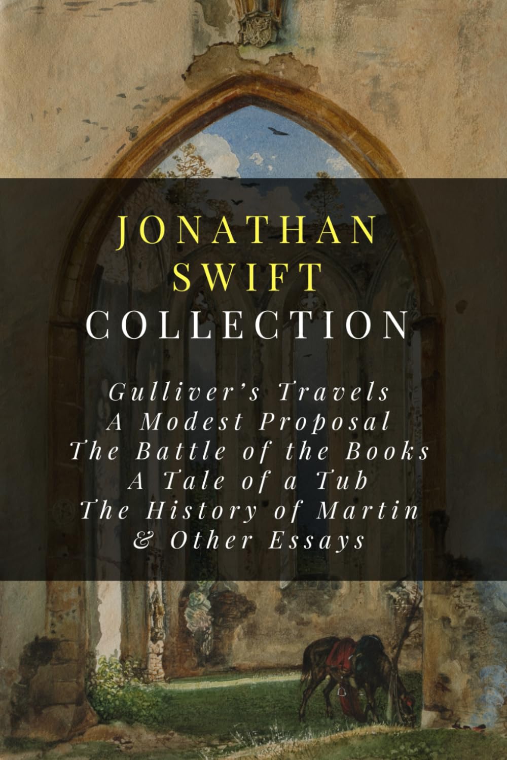 Amazon.com: Jonathan Swift Collection: Gulliver's Travels, A Modest ...