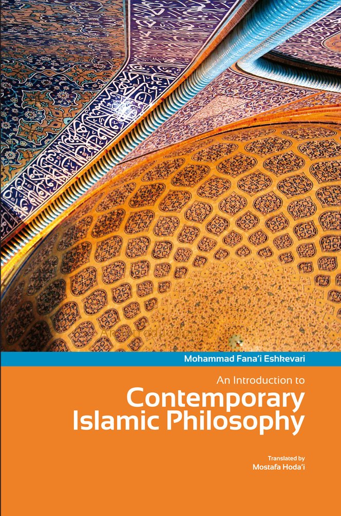Introduction to Contemporary Islamic Philosophy: 9781907905025: Amazon ...