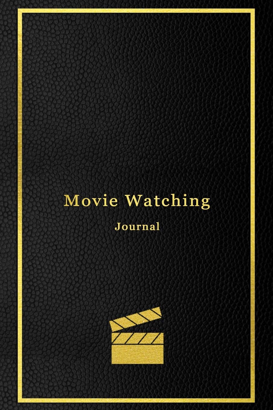 Movie Watching Journal: A personal film review log book diary for movie ...