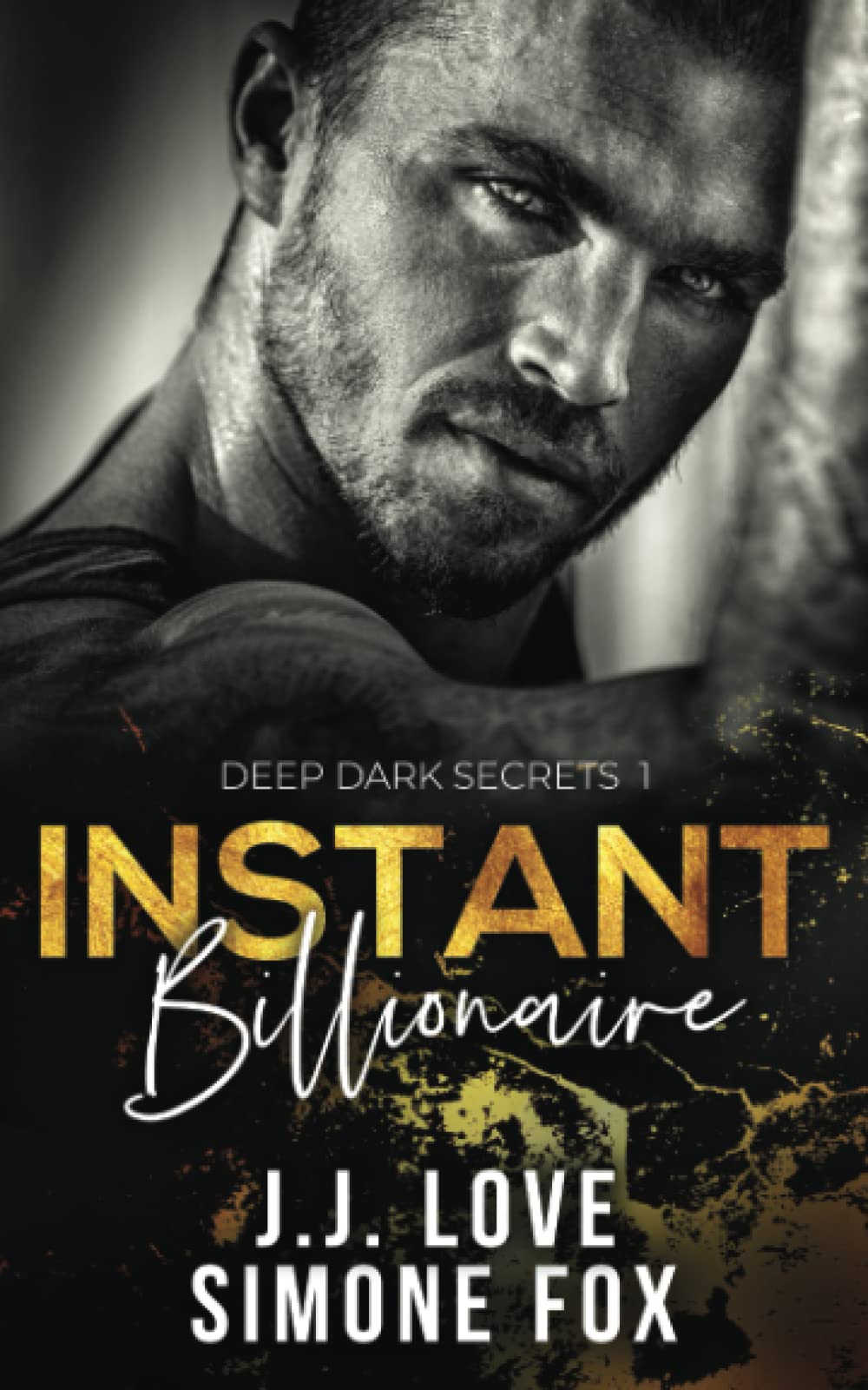 Amazon.com: Instant Billionaire (Deep Dark Secrets): 9781640346581 ...