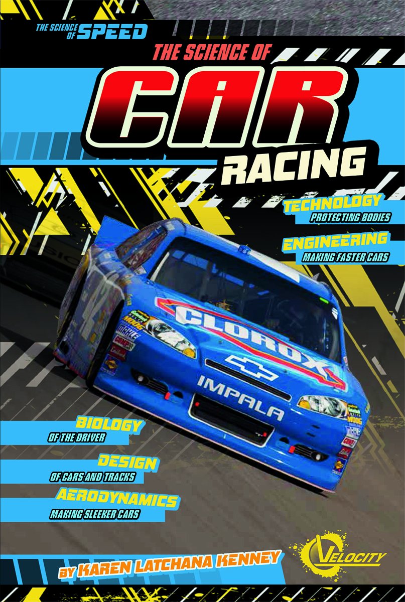 The Science of Car Racing (The Science of Speed): Amazon.co.uk: Kenney ...