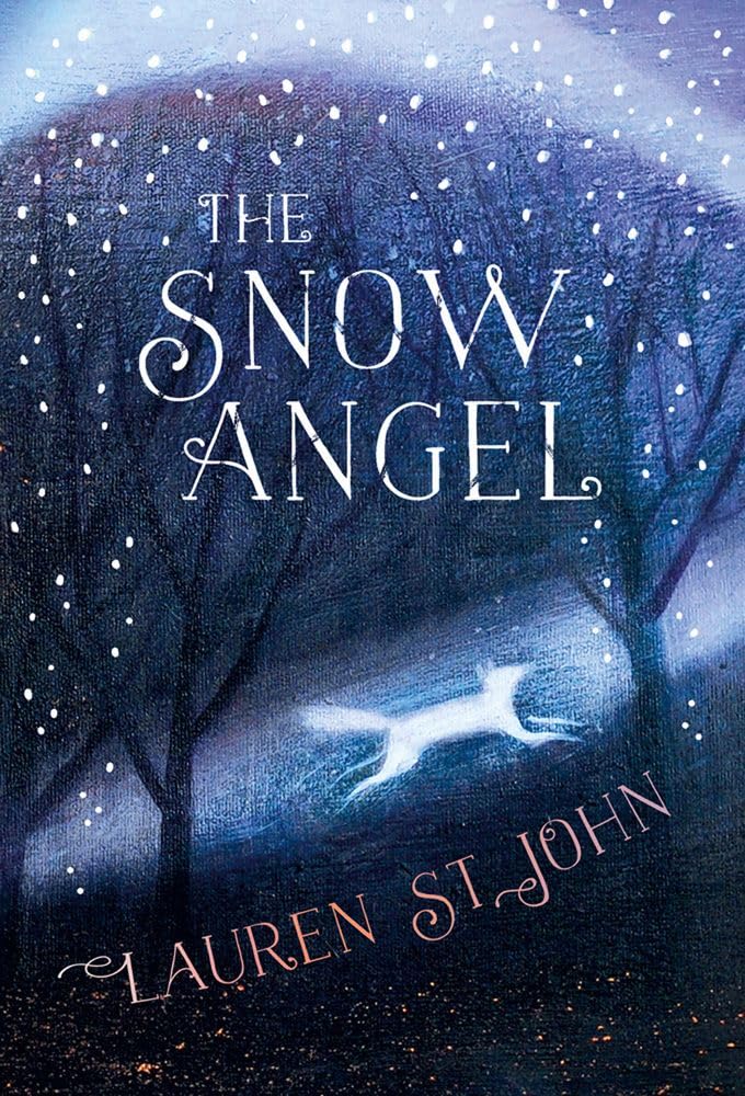 The Snow Angel : John, Lauren St: Amazon.co.uk: Books