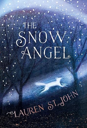 The Snow Angel : John, Lauren St: Amazon.co.uk: Books
