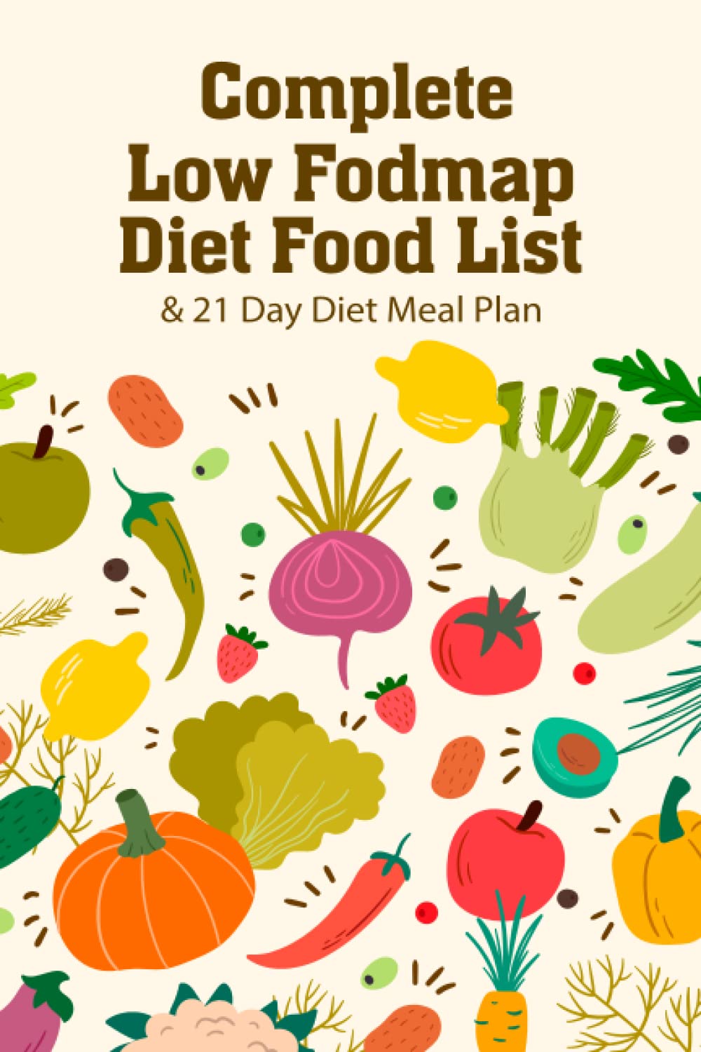Complete Low Fodmap Diet Food List And 21 Day Diet | Desertcart Japan
