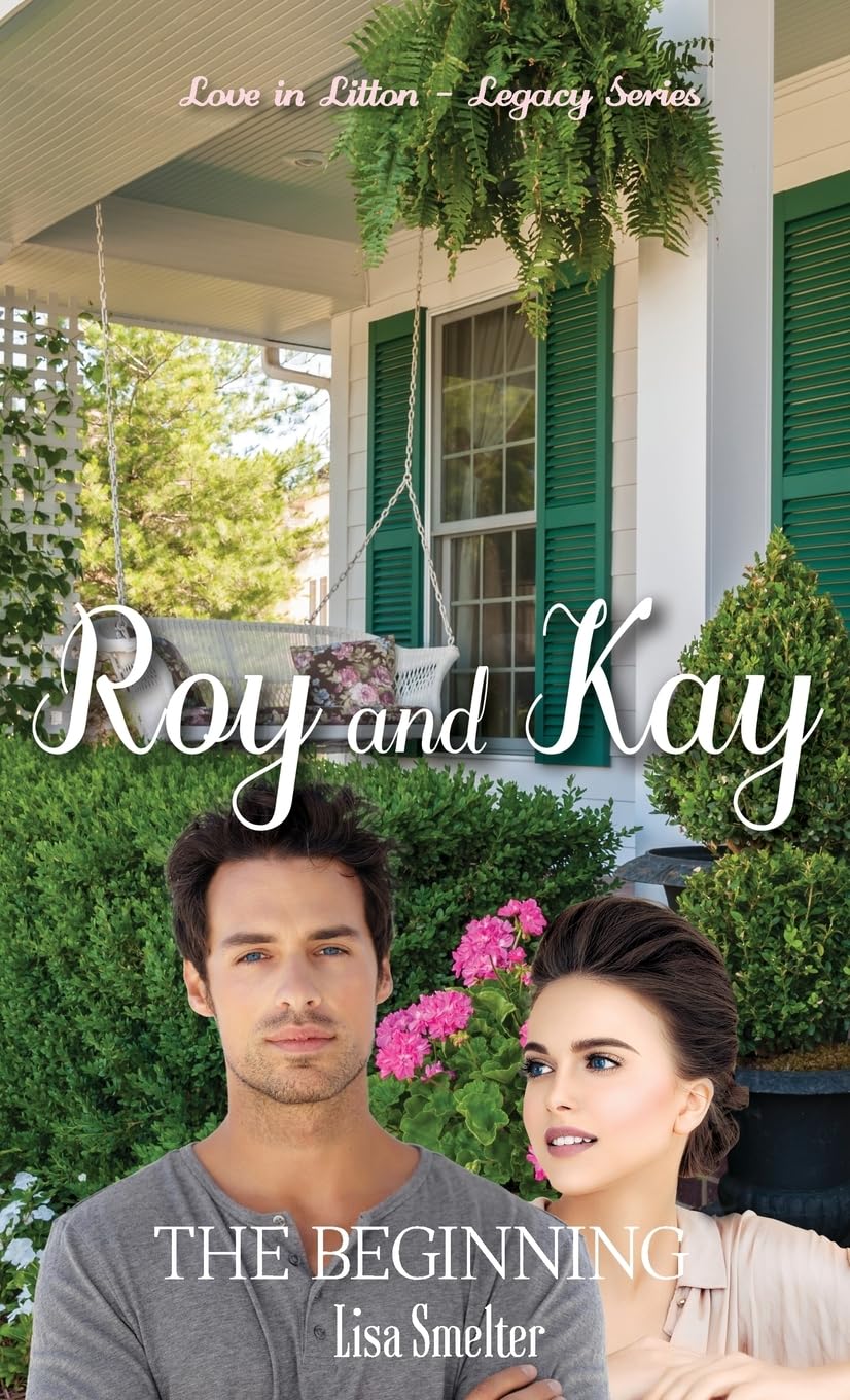 Amazon.com: Roy and Kay - The Beginning (Love in Litton): 9781662922176 ...
