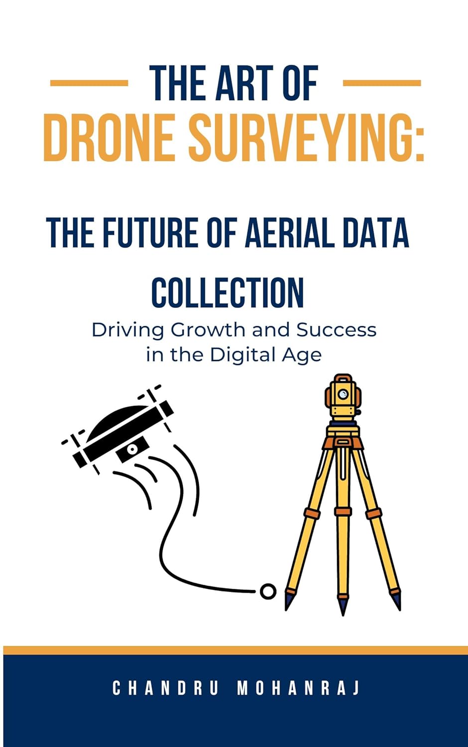 Drone Surveying: The Future of Aerial Data Collection, Mohanraj ...