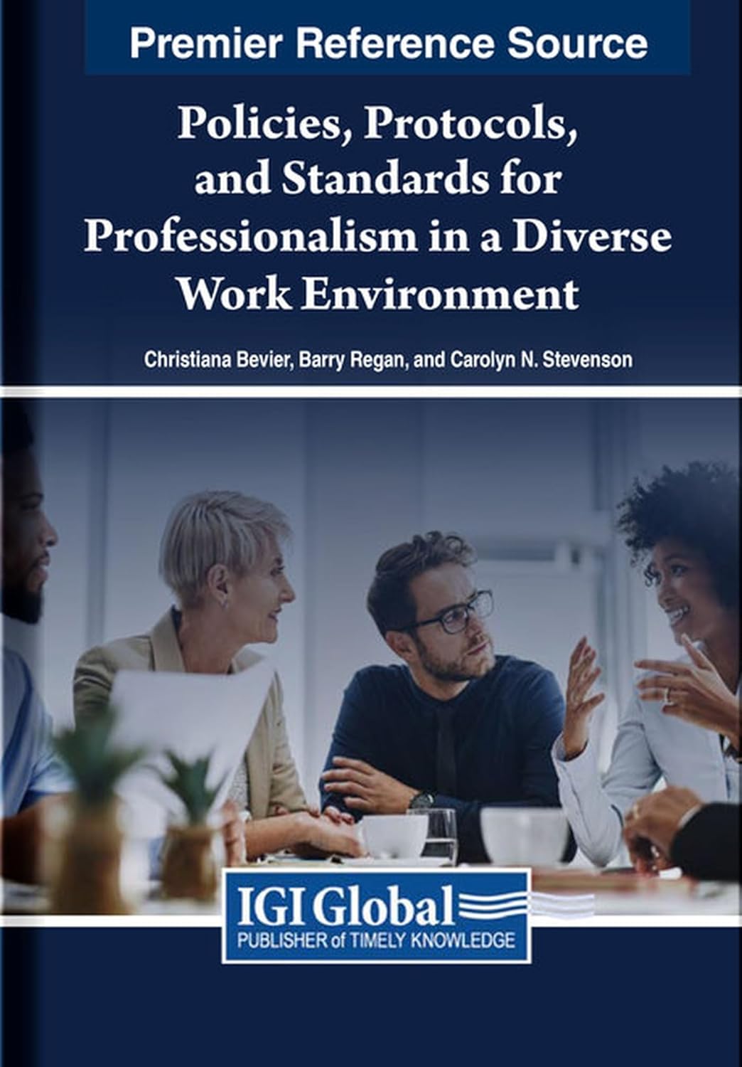 Policies, Protocols, and Standards for Professionalism in a Diverse ...