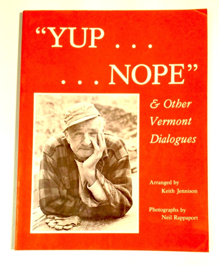 Yup Nope and Other Vermont Dialogues: Jennison, Keith: 9780914378143 ...