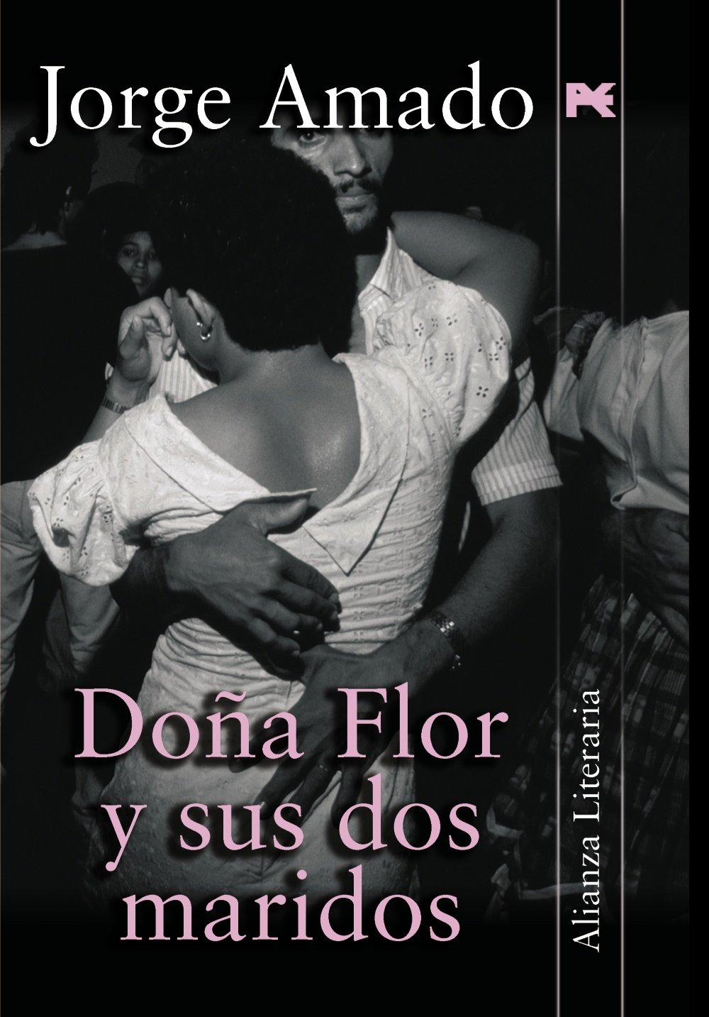 Dona Flor y sus dos maridos/ Dona Flor and her two husbands: Amado ...