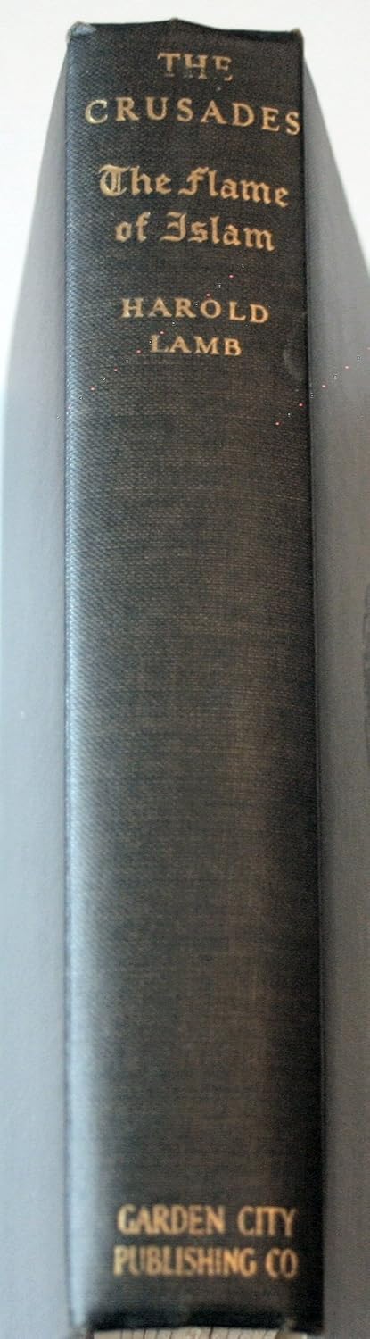 The Crusades: The Flame of Islam: Amazon.co.uk: Books