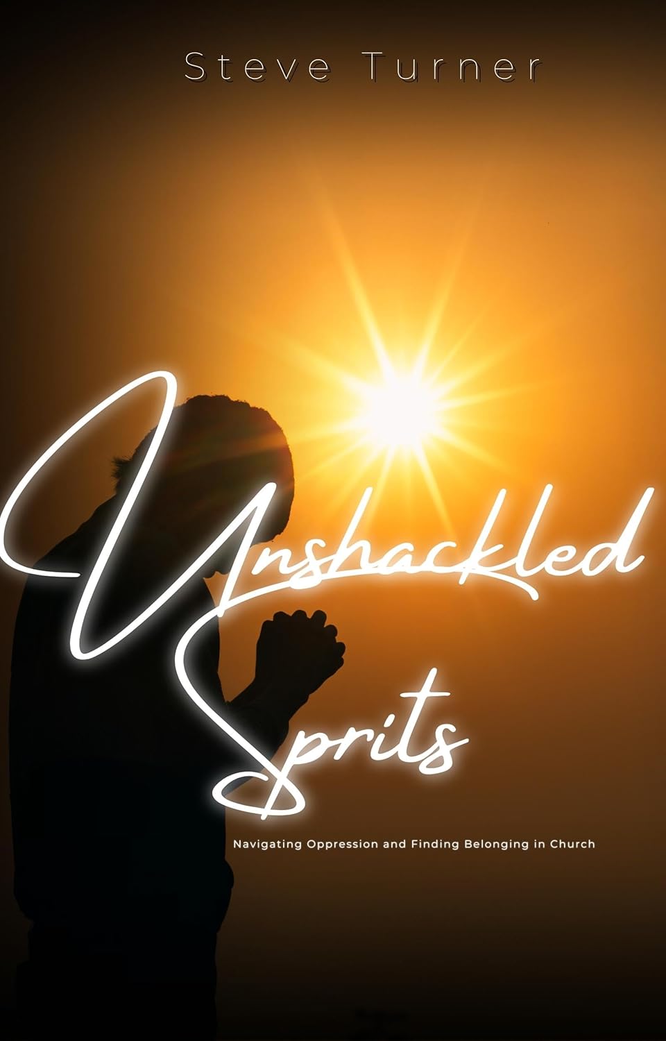 Amazon.com: Unshackled Spirits : Navigating Oppression and Finding ...