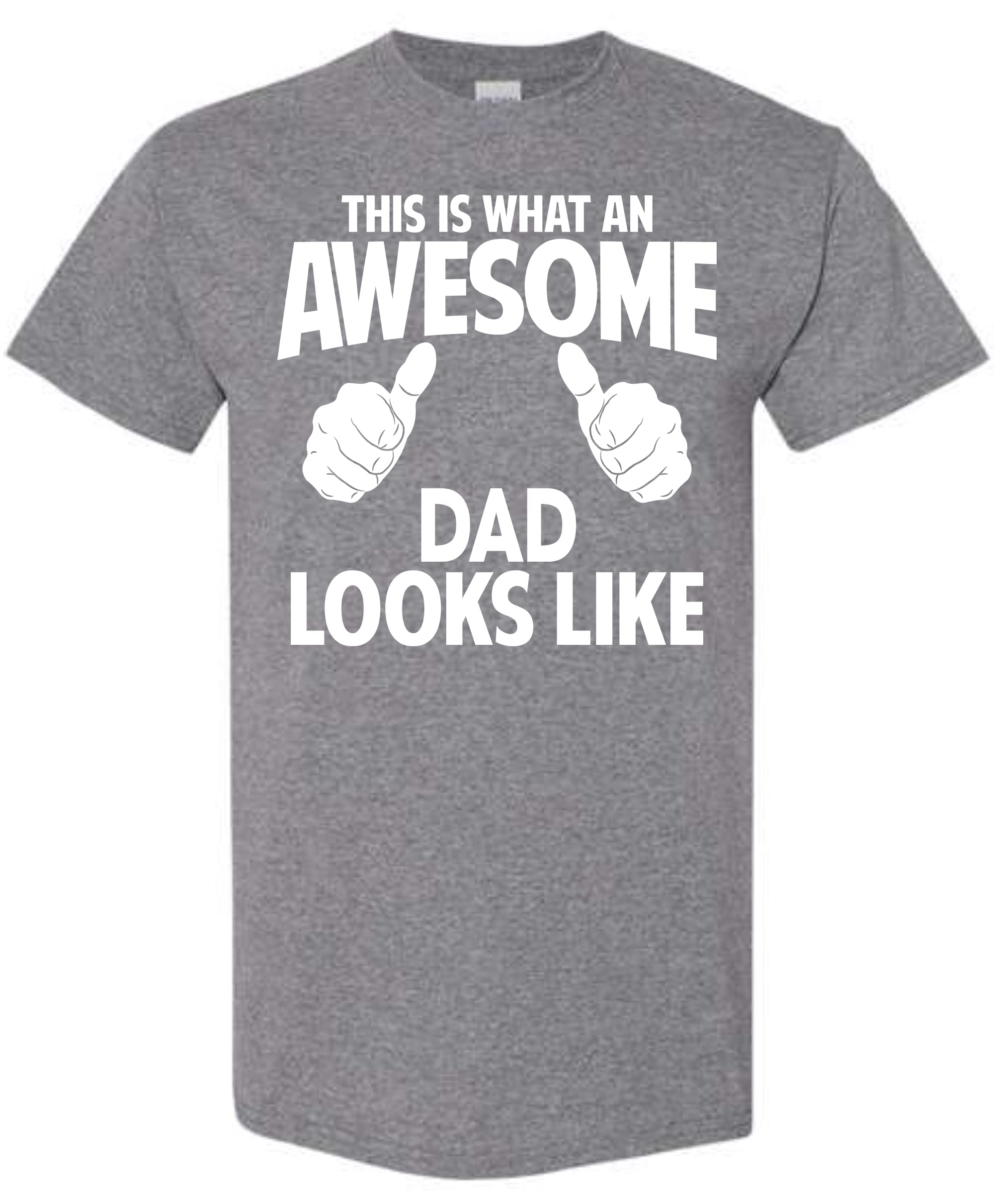 This is What an Awesome Dad Looks Like, Funny Joke T Shirt for Men ...