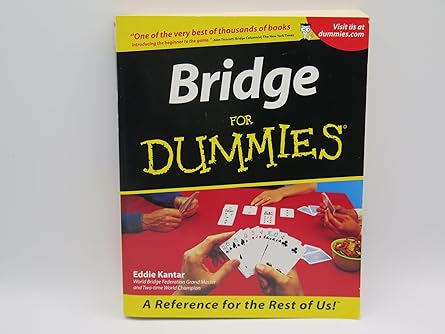 Bridge For Dummies: Kantar, Eddie: 9780764550157: Amazon.com: Books
