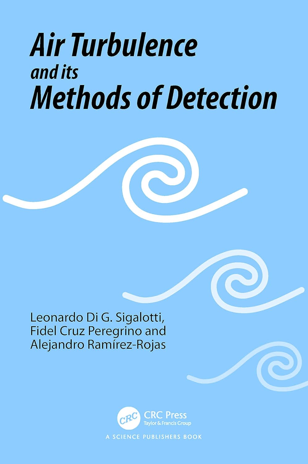 Air Turbulence and its Methods of Detection: Amazon.co.uk: Sigalotti ...