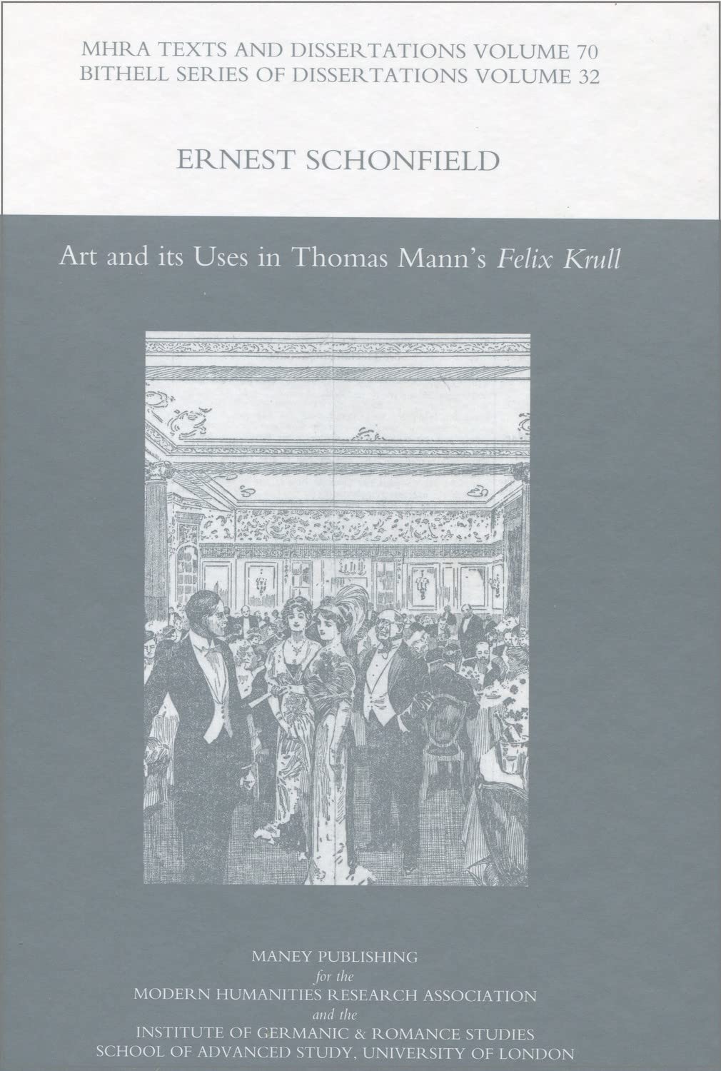 Amazon.com: Art and its Uses in Thomas Mann's Felix Krull (MHRA Texts ...