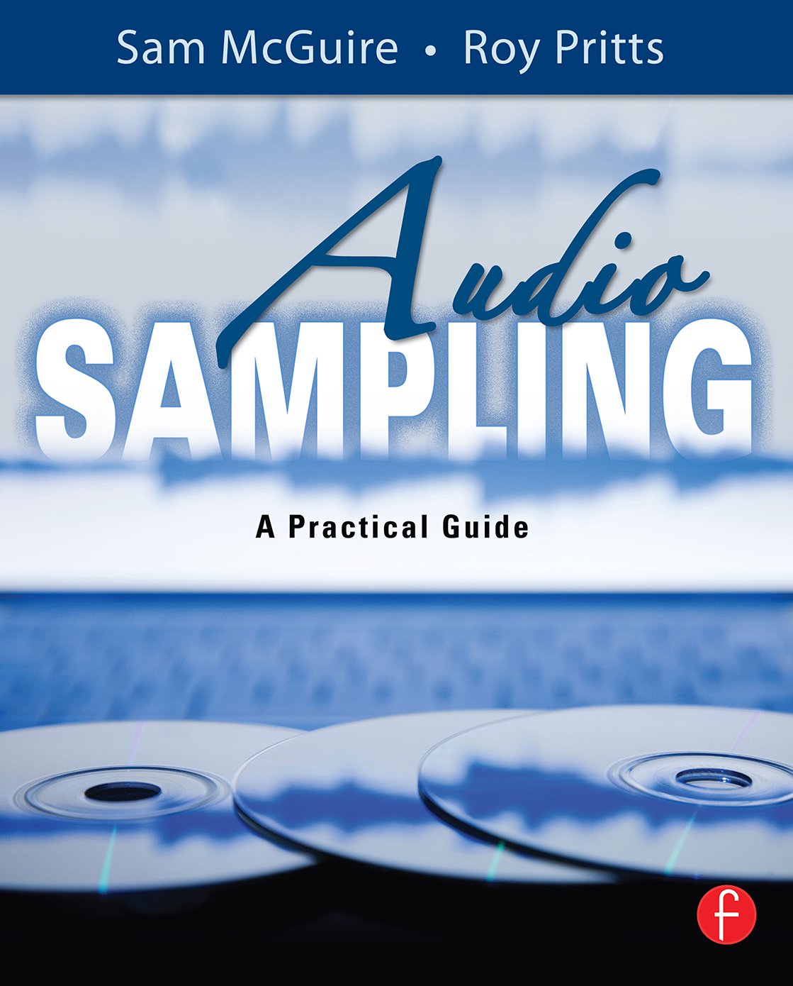 Amazon.com: Audio Sampling: A Practical Guide eBook : McGuire, Sam ...