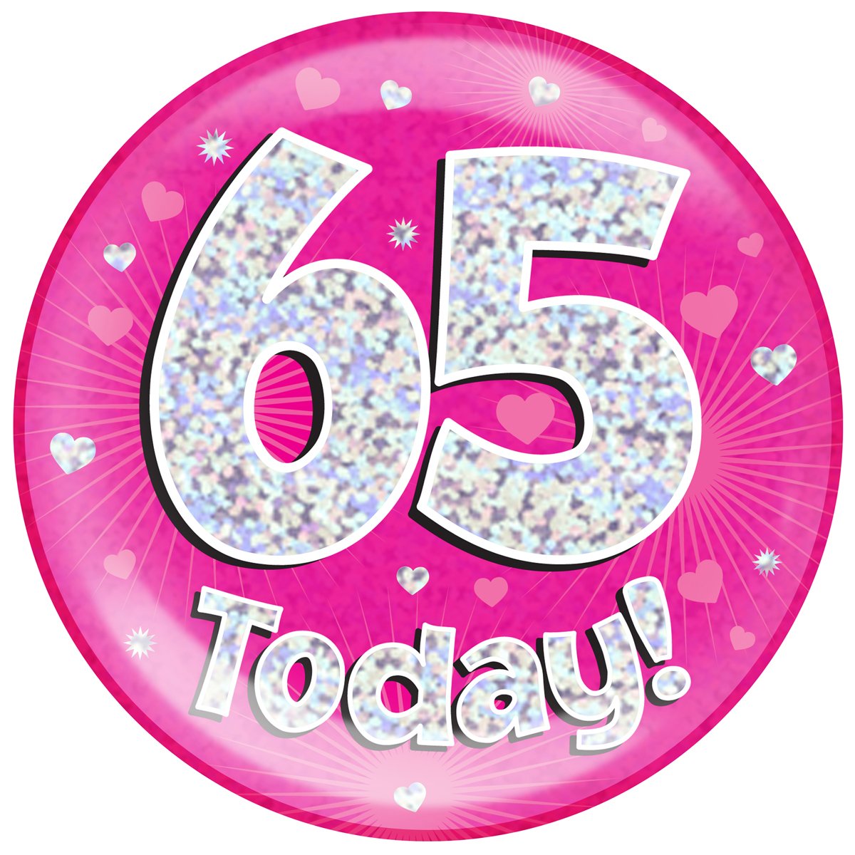 OAKTREE UK 633254 6" Jumbo Badge 65 Today Pink Holographic Dot : Amazon ...