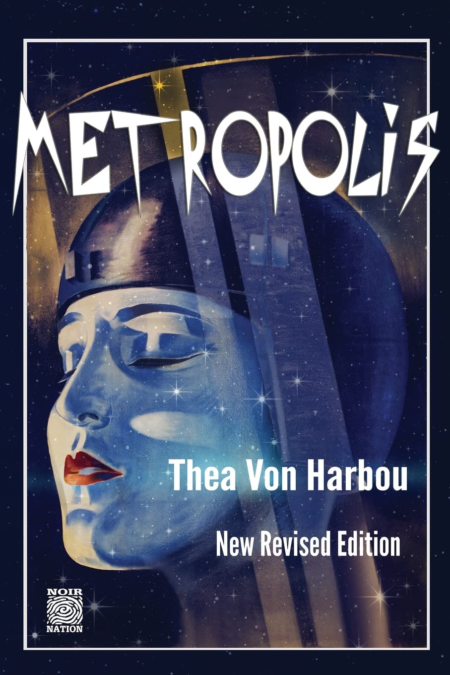 Metropolis: New Revised Edition: Von Harbou, Thea, Vega, Eddie ...