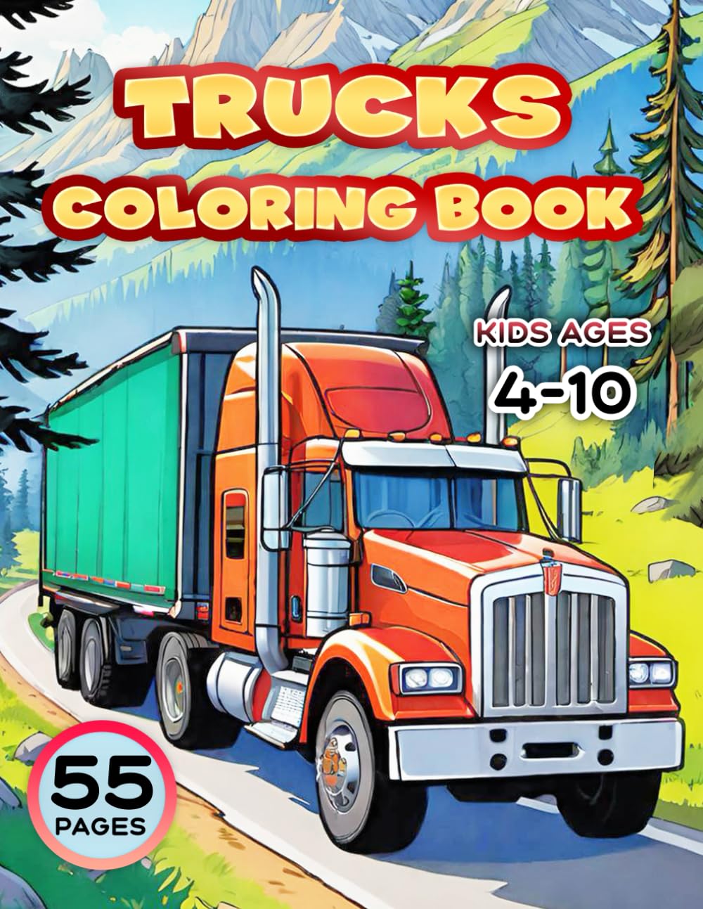 Trucks. Coloring Book for Kids Ages 4-10: 55 Big Vehicle Designs to ...